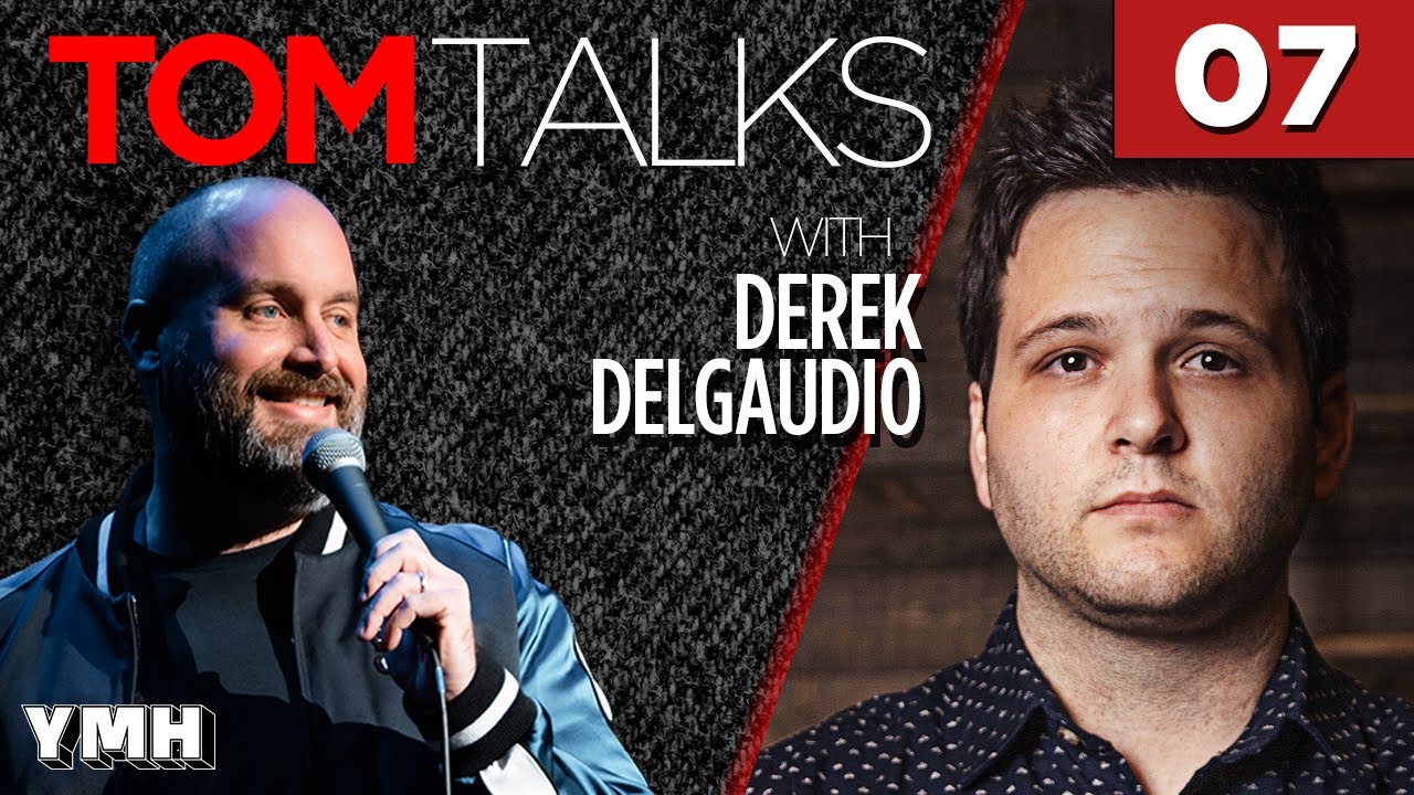 Tom Talks - Ep7 w/ Derek DelGaudio – YMH Studios
