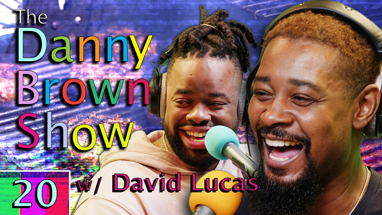 The Danny Brown Show Podcast – YMH Studios