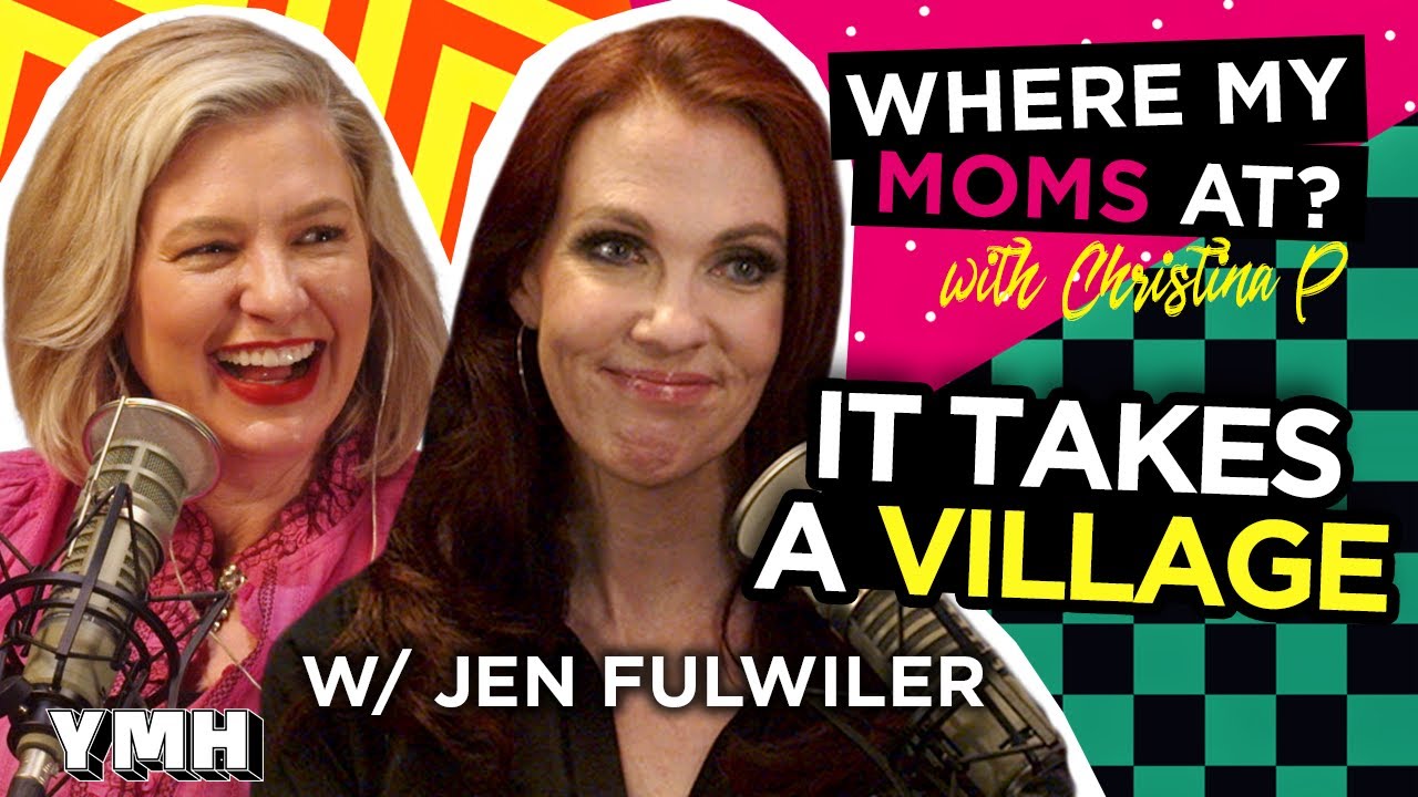 It Takes A Village w/ Jen Fulwiler | Where My Moms At? Ep. 188 – YMH ...