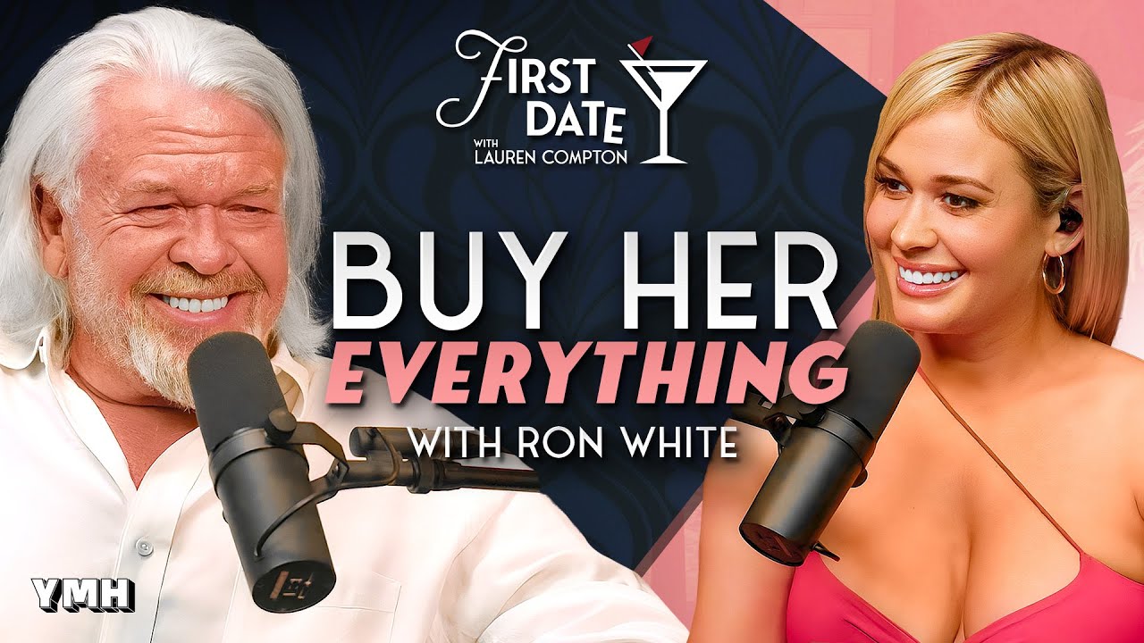 Buy Her Everything with Ron White | First Date with Lauren Compton | Ep ...
