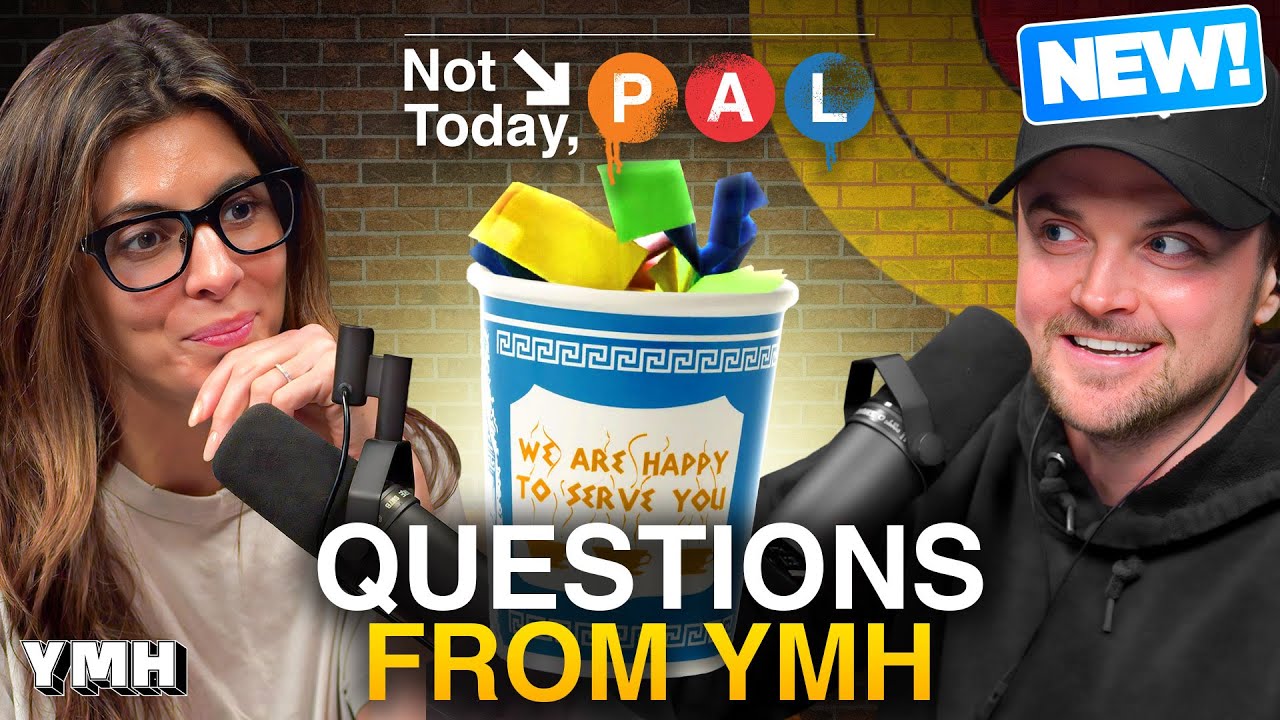 Not Today, Pal Podcast – YMH Studios