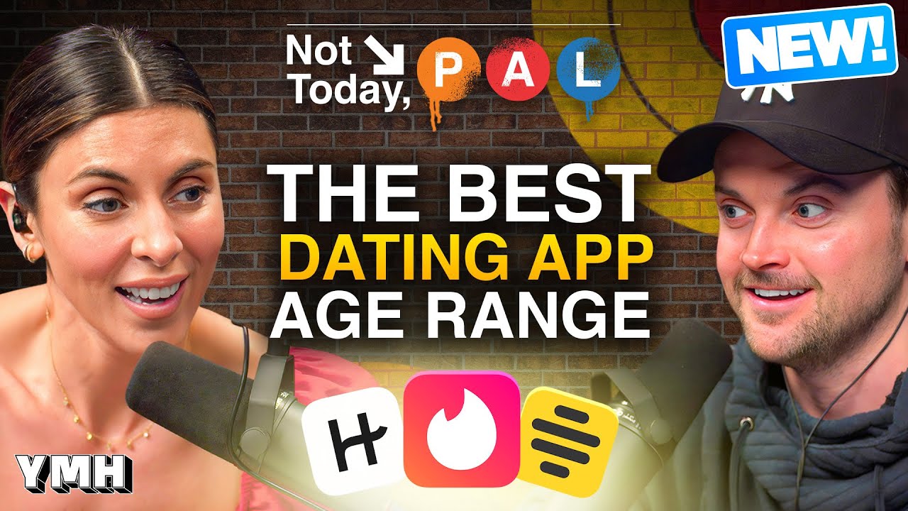 The Best Dating App Age Range | Not Today, Pal – YMH Studios