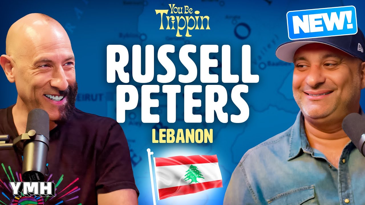 Lebanon w/ Russell Peters | You Be Trippin' with Ari Shaffir – YMH Studios