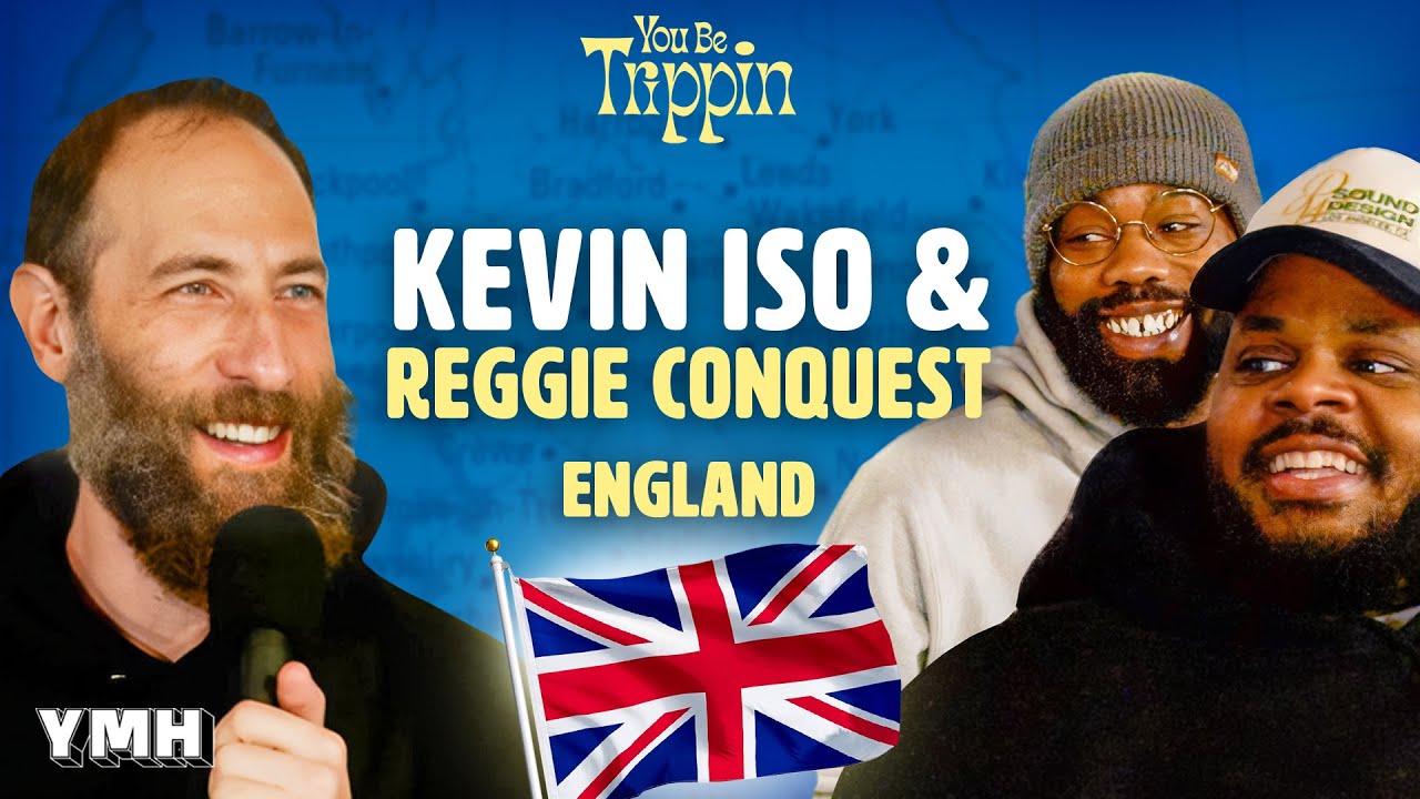London Carnival w/ Kevin Iso & Reggie Conquest | You Be Trippin' with ...